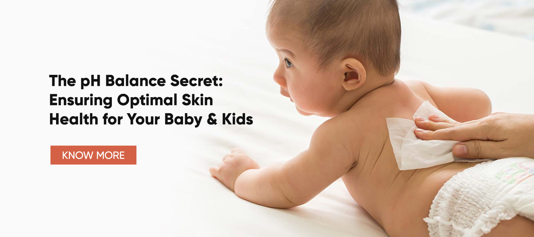 Ensuring Optimal Skin Health with pH Balance Secret for Your Baby